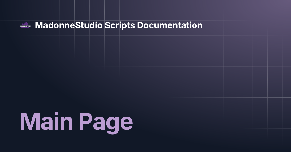 Main Page | MadonneStudio Scripts Documentation