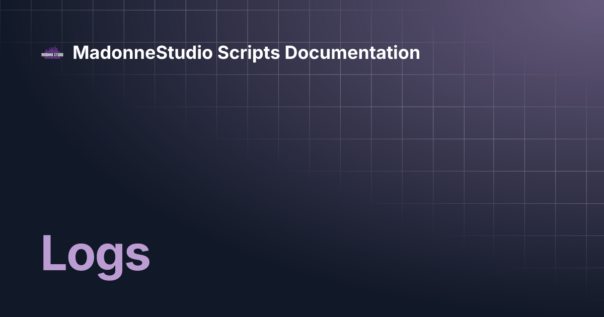 Logs | MadonneStudio Scripts Documentation